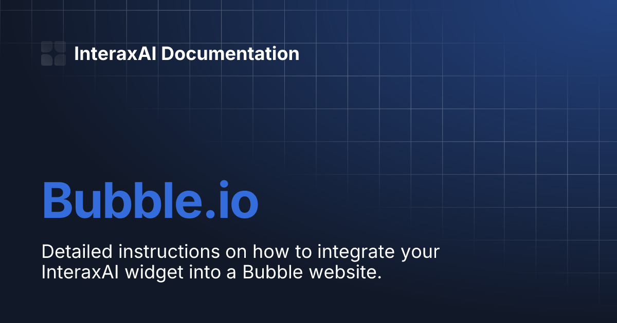 Bubble.io | InteraxAI Documentation